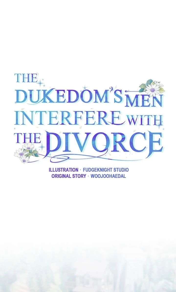 The Dukedom’s Men Interfere With the Divorce - Chapter 42